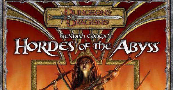 Fiendish Codex I: Hordes of the Abyss | RPG Item | RPGGeek