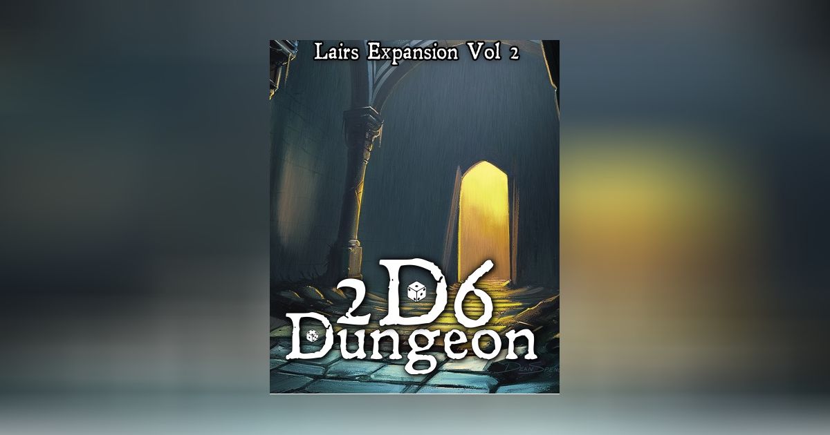 2D6 Dungeon: Lairs Expansion Vol. 2 | Board Game | BoardGameGeek