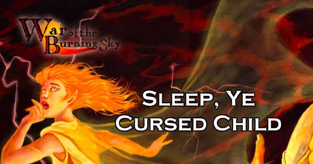 War of the Burning Sky #10: Sleep, Ye Cursed Child (5E) | RPG Item ...