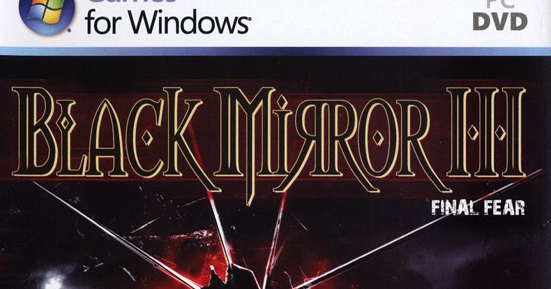 Black Mirror III: Final Fear | Video Game | BoardGameGeek