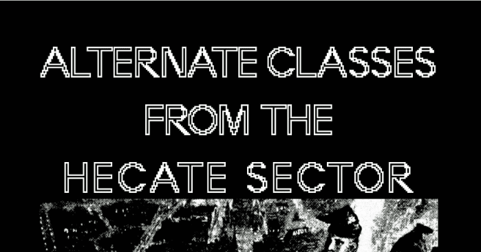 Alternate Classes of the Hecate Sector | RPG Item | RPGGeek
