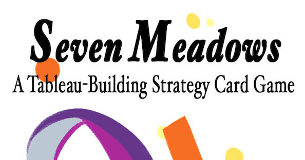 Seven Meadows: A Tableau-Building Strategy Card Game | Board Game ...