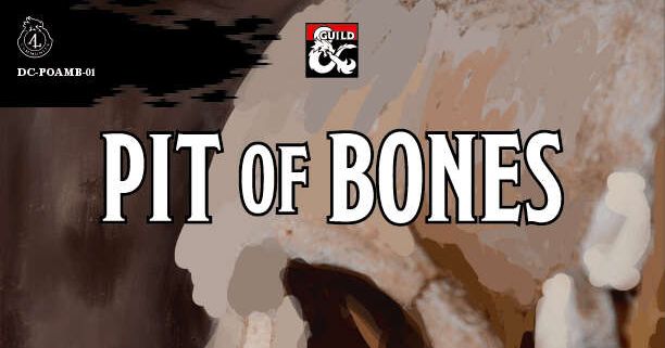 DC-POA-MB-01: Pit of Bones | RPG Item | RPGGeek