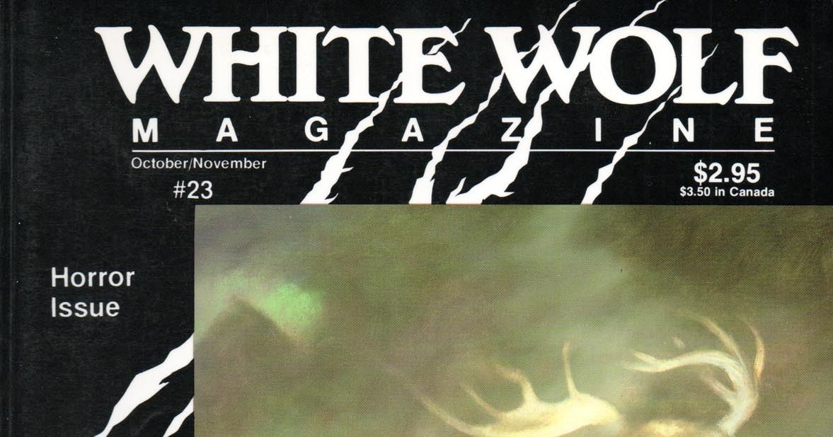 White Wolf Magazine (Issue 23 - Oct 1990) | Issue | RPGGeek