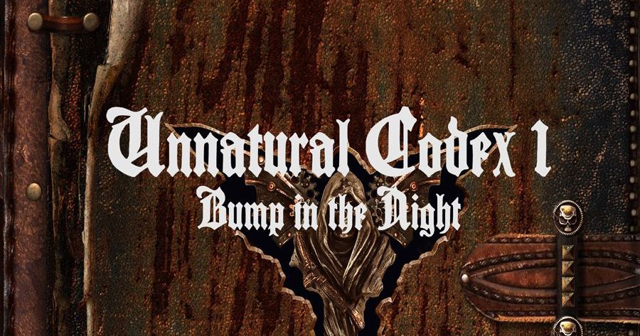 Unnatural Codex 1: Bump in the Night | RPG Item | BoardGameGeek
