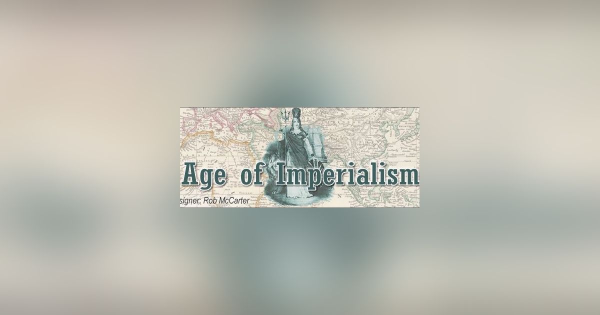 Age of Imperialism | Board Game | BoardGameGeek