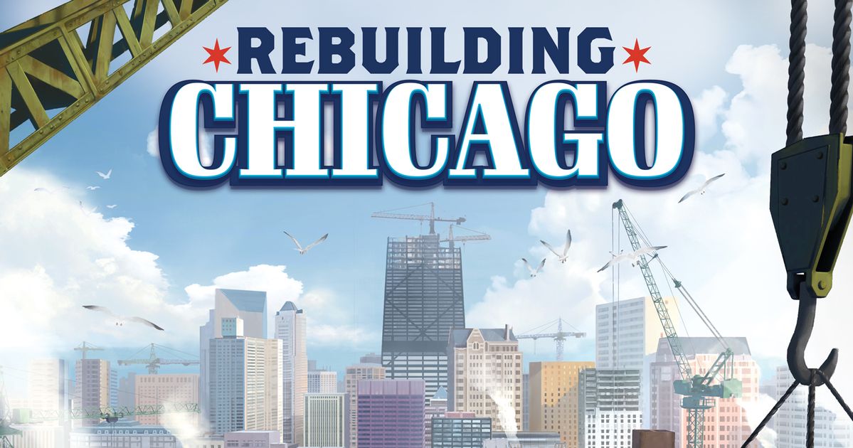 Rebuilding Chicago | Board Game | BoardGameGeek