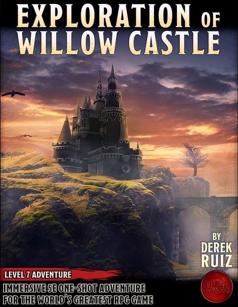 Exploration of Willow Castle | RPG Item | RPGGeek