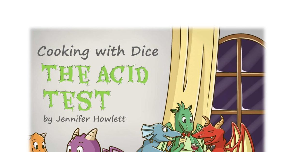 Cooking With Dice: The Acid Test | RPG Item | BoardGameGeek