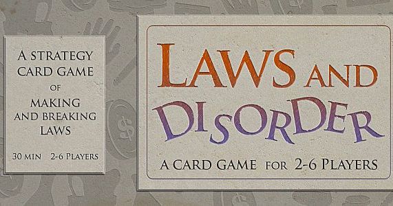 Laws and Disorder | Board Game | BoardGameGeek
