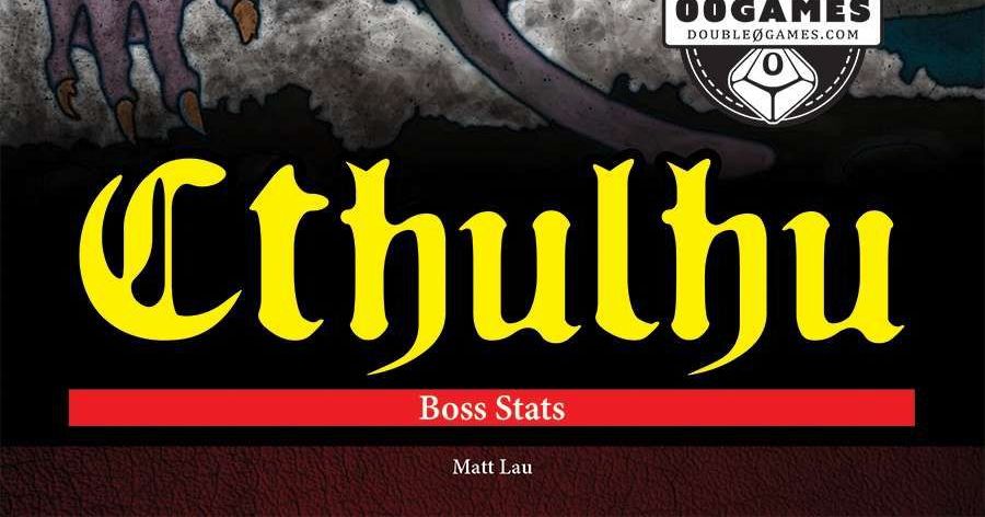 Cthulhu Boss Stats | RPG Item | RPGGeek