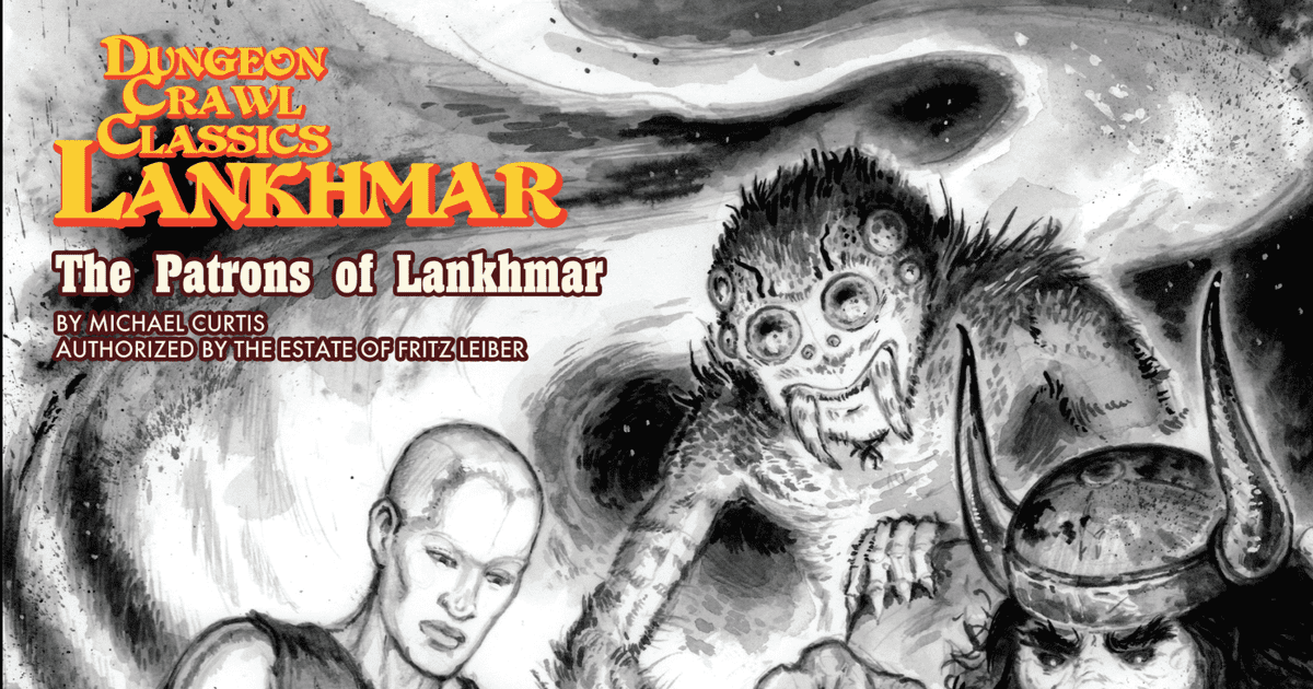 Dungeon Crawl Classics Lankhmar: The Patrons of Lankhmar | RPG Item ...