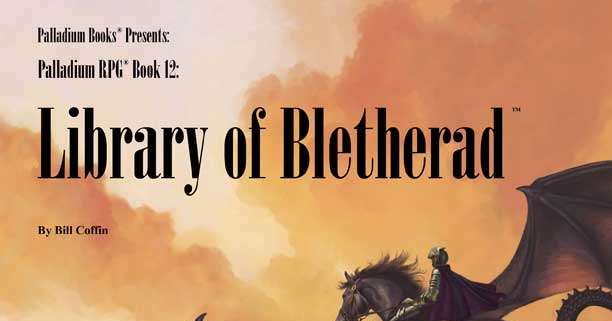 Palladium RPG Book 12: Library of Bletherad | RPG Item | RPGGeek