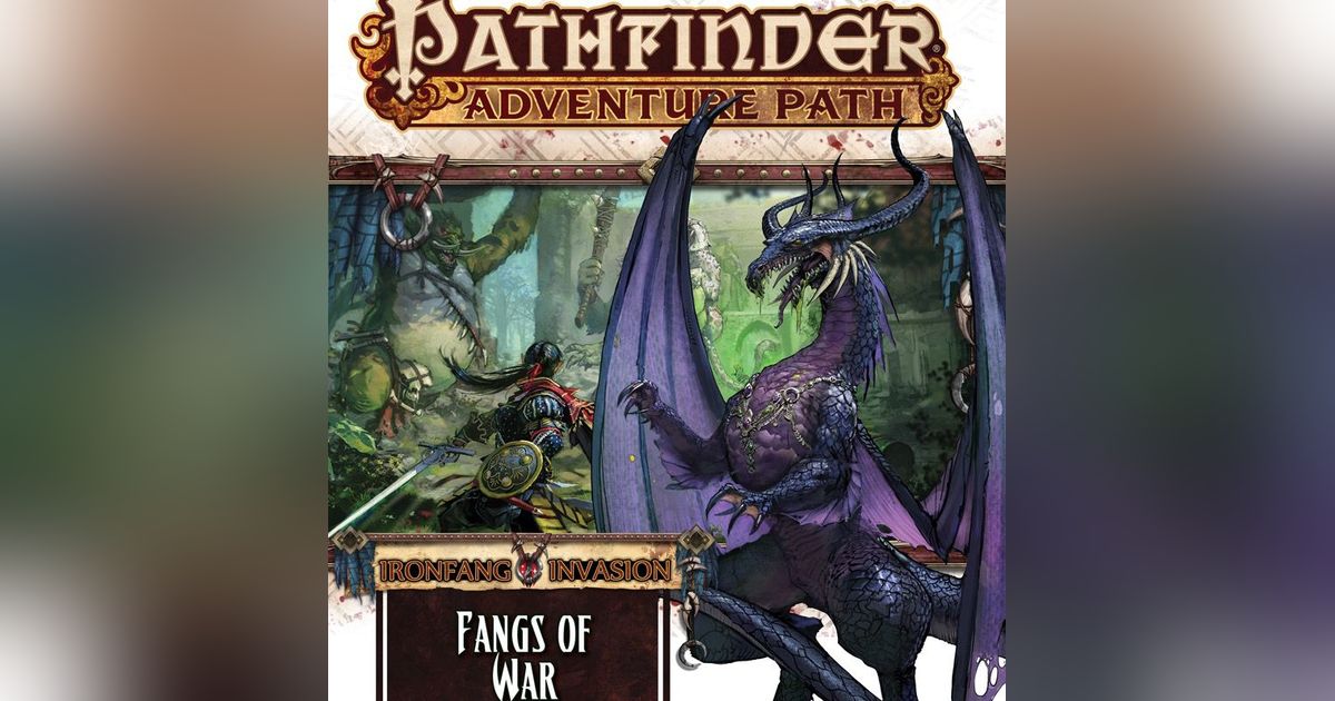 Pathfinder #116: Fangs of War | RPG Item | RPGGeek