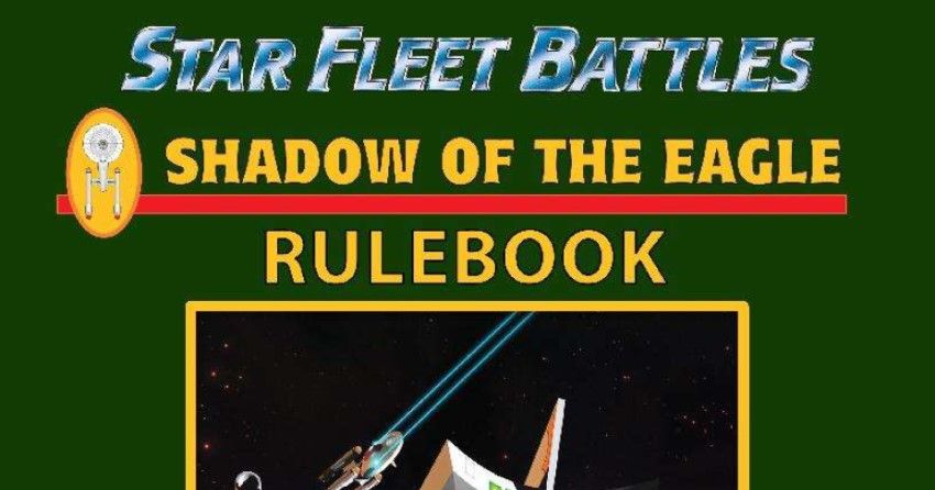 Star Fleet Battles: Shadow of the Eagle – Rulebook: Captain's Module ...