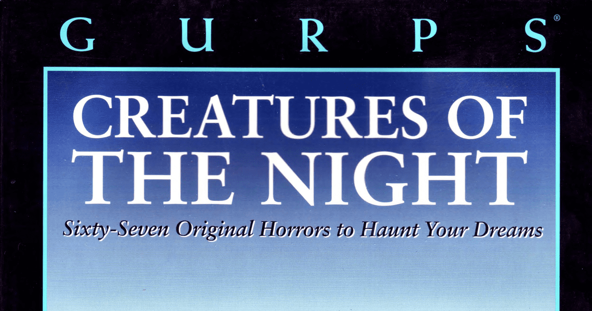 GURPS Creatures of the Night | RPG Item | RPGGeek