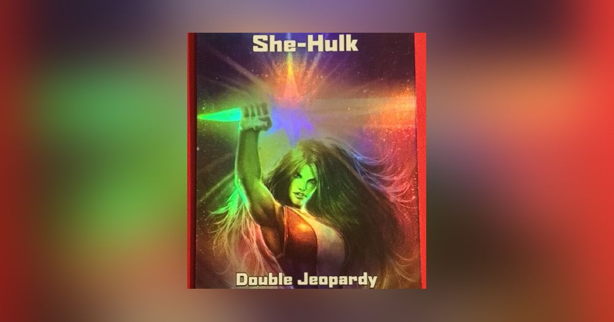 UNO Ultimate: She-Hulk – Double Jeopardy Super Rare Foil Chase Card ...