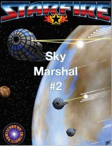 Starfire: Sky Marshal #2 | Board Game | BoardGameGeek