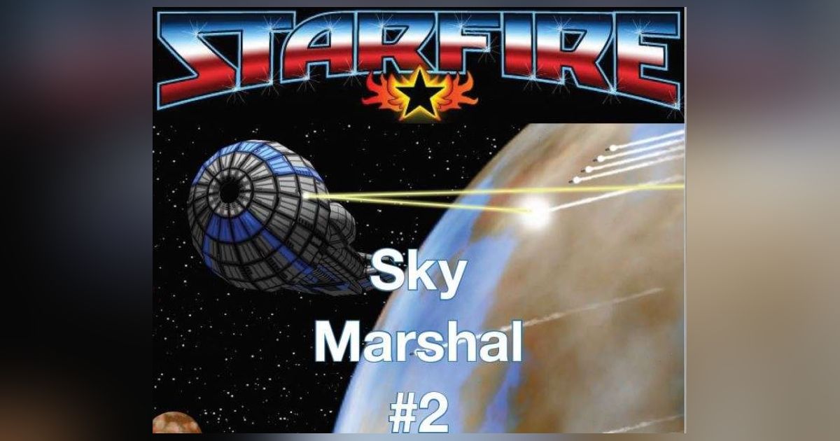 Starfire: Sky Marshal #2 | Board Game | BoardGameGeek