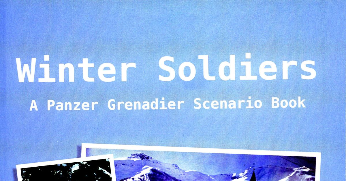 Winter Soldiers: A Panzer Grenadier Scenario Book | Board Game ...