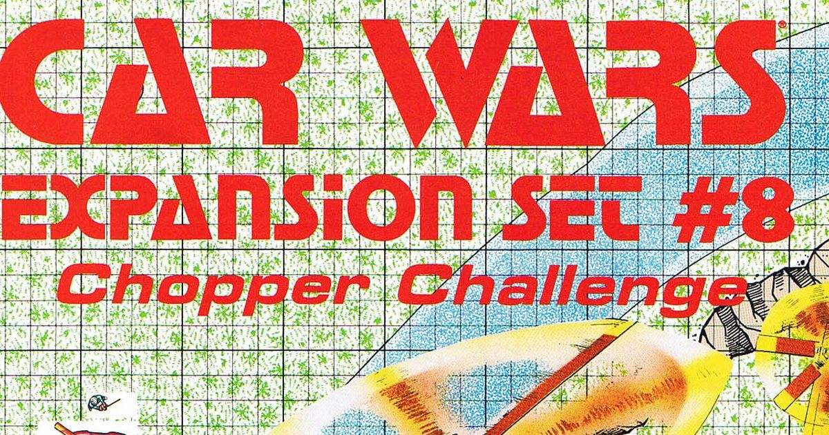 Car Wars Expansion Set #8, Chopper Challenge | Board Game | BoardGameGeek