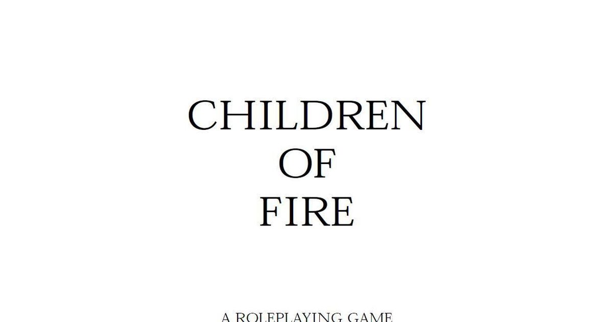 Children of Fire | RPG Item | RPGGeek