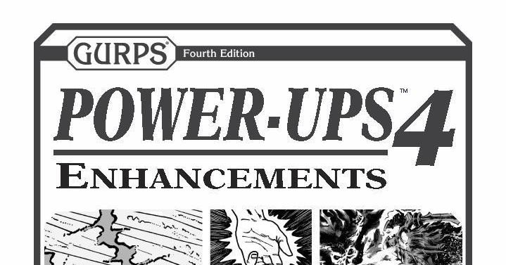 GURPS Power-Ups 4: Enhancements | RPG Item | RPGGeek