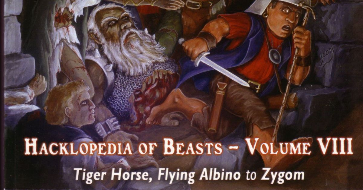 Hacklopedia of Beasts Volume VIII: Tiger Horse, Flying Albino to Zygom ...