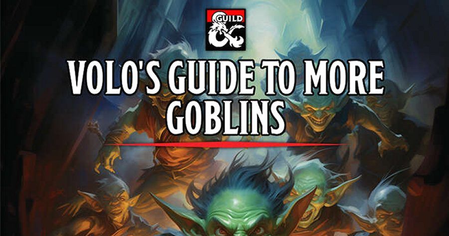 Volo's Guide To More Goblins | RPG Item | RPGGeek