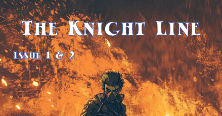 The Knight Line (Issue 1 & 2) | Issue | RPGGeek