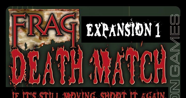 Frag: Death Match | Board Game | BoardGameGeek