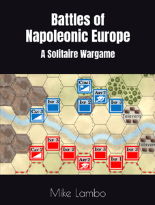 Battles of Napoleonic Europe: A Solitaire Wargame | Board Game ...