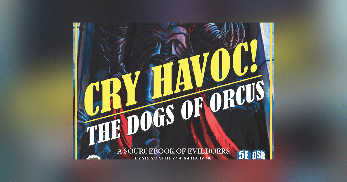 Cry Havoc! The Dogs of Orcus | RPG Item | BoardGameGeek