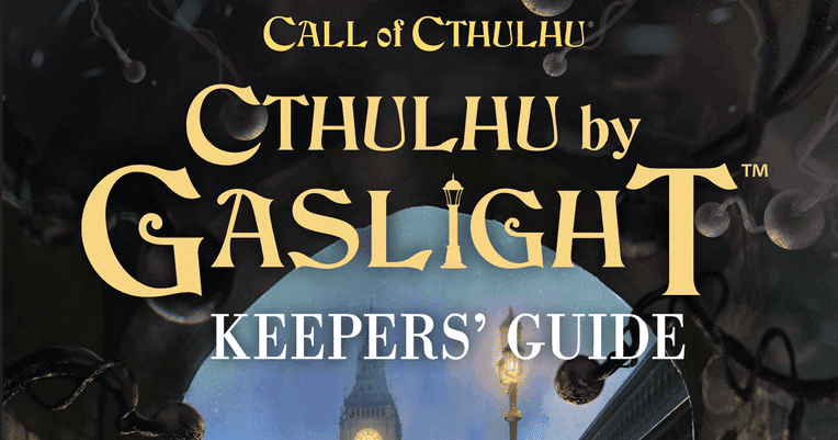 Cthulhu by Gaslight: Keepers' Guide | RPG Item | RPGGeek