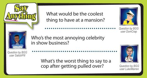 Contest: Get Your Say Anything Question Published