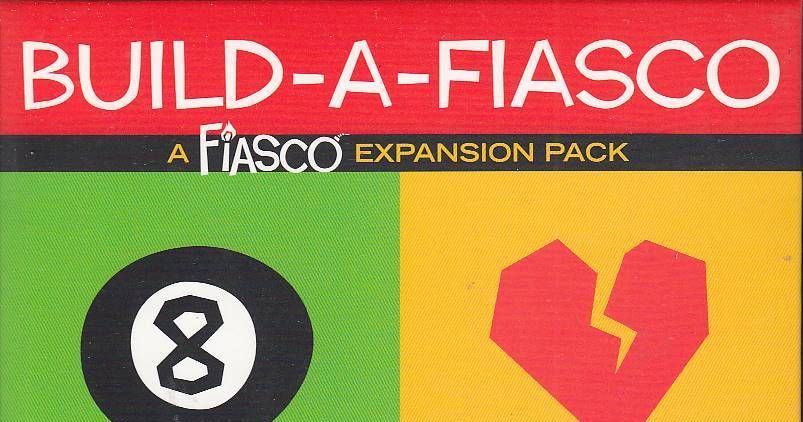 Build-A-Fiasco | RPG Item | RPGGeek