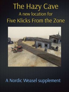 The Hazy Cave: A New Location for Five Klicks From the Zone | Board ...