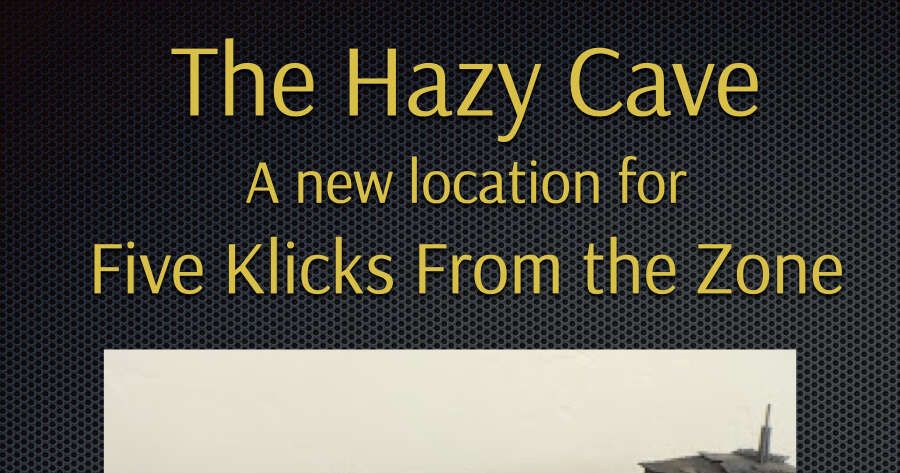 The Hazy Cave: A New Location for Five Klicks From the Zone | Board ...