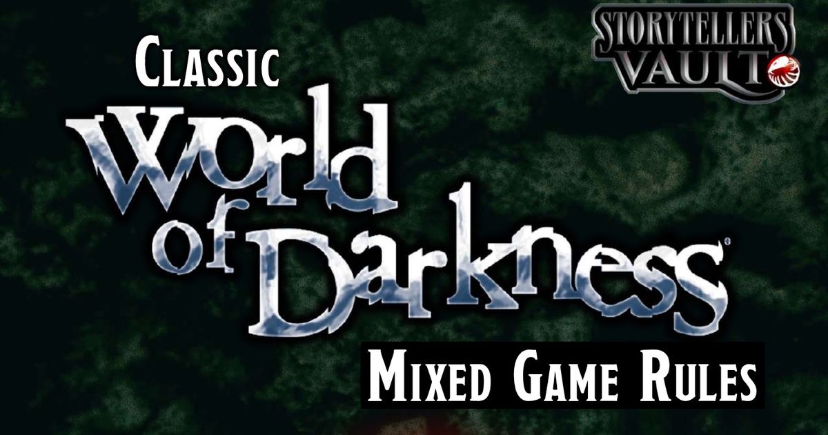 Classic World of Darkness Mixed Game Rules: 4.5e Update | RPG Item ...