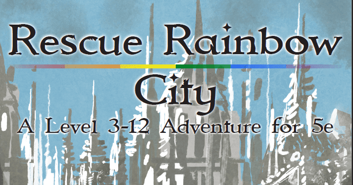 Rescue Rainbow City (5E) | RPG Item | RPGGeek