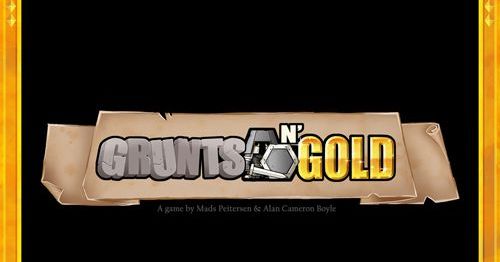 Grunts N' Gold | Board Game | BoardGameGeek