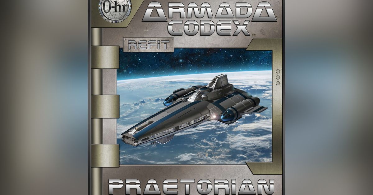 Armada Codex Refit 02:08: Praetorian: Patrol Boat | RPG Item | RPGGeek