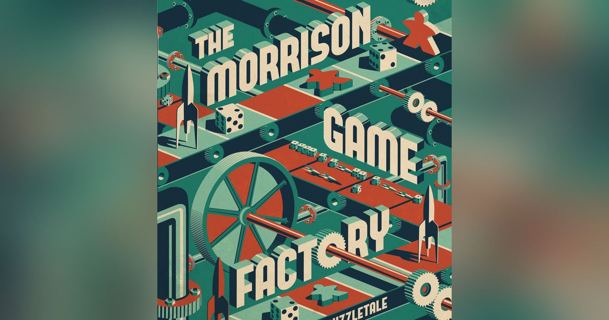 The Morrison Game Factory | Board Game | BoardGameGeek