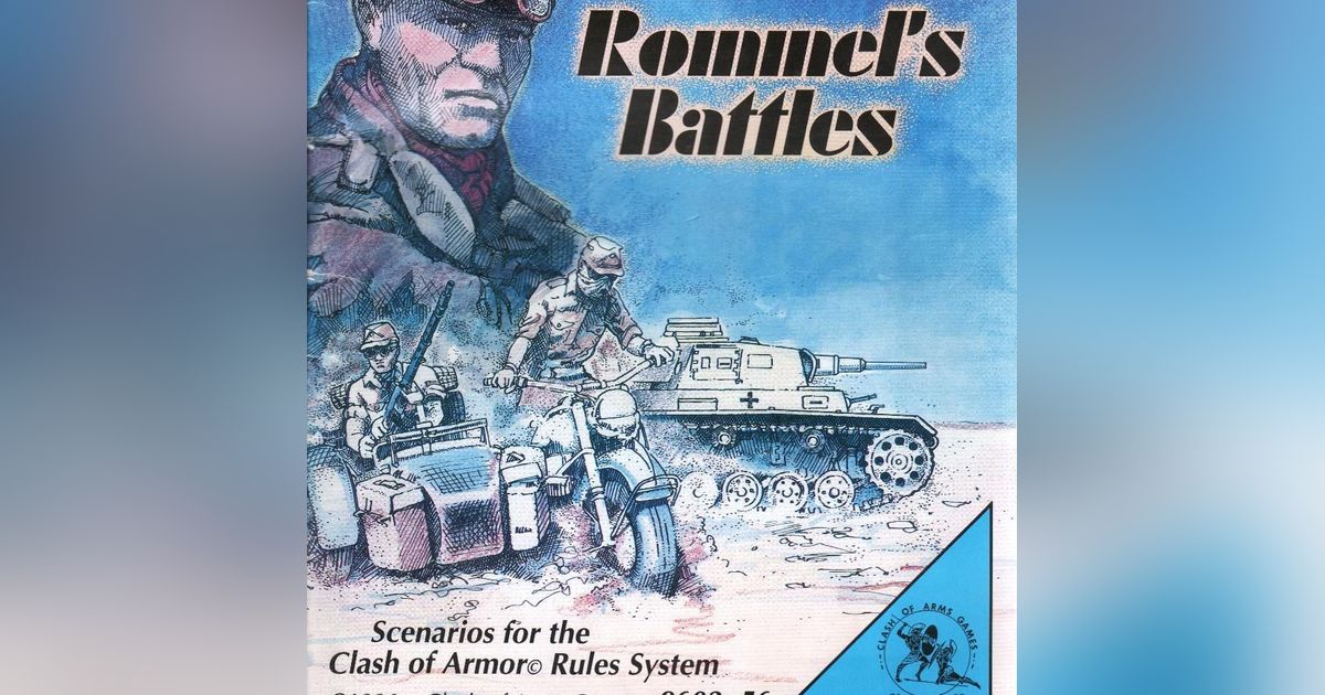 Rommel's Battles: Scenarios for the Clash of Armor Rules System | Board ...