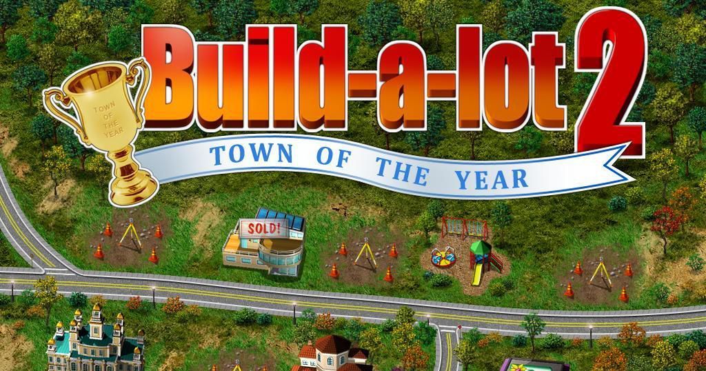 Build-a-Lot 2: Town of the Year | Video Game | VideoGameGeek