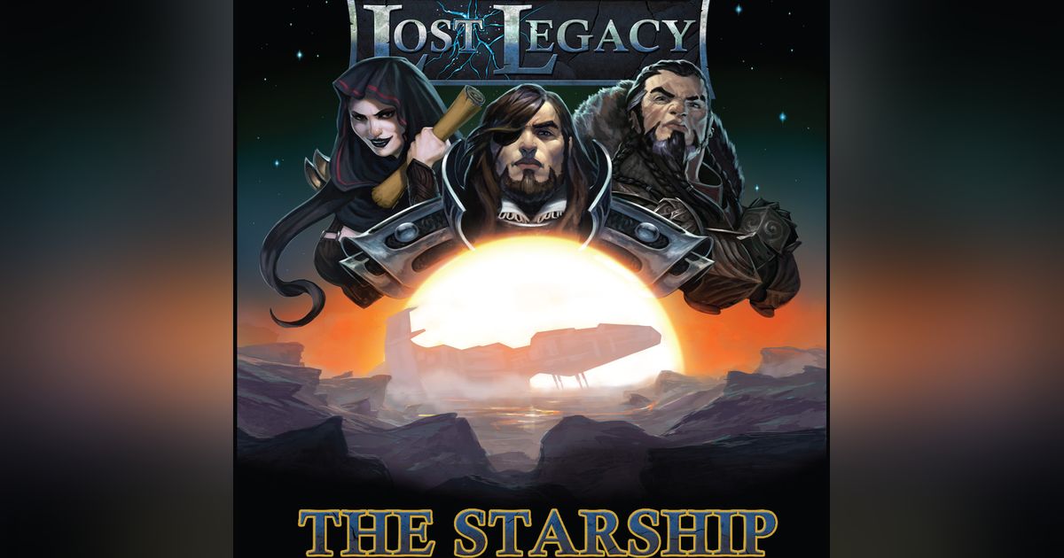 Lost Legacy: The Starship | Board Game | BoardGameGeek