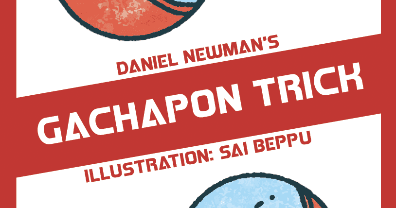 Gachapon Trick | Board Game | BoardGameGeek