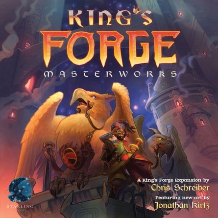 King's Forge Masterworks Rule Book | King's Forge: Masterworks