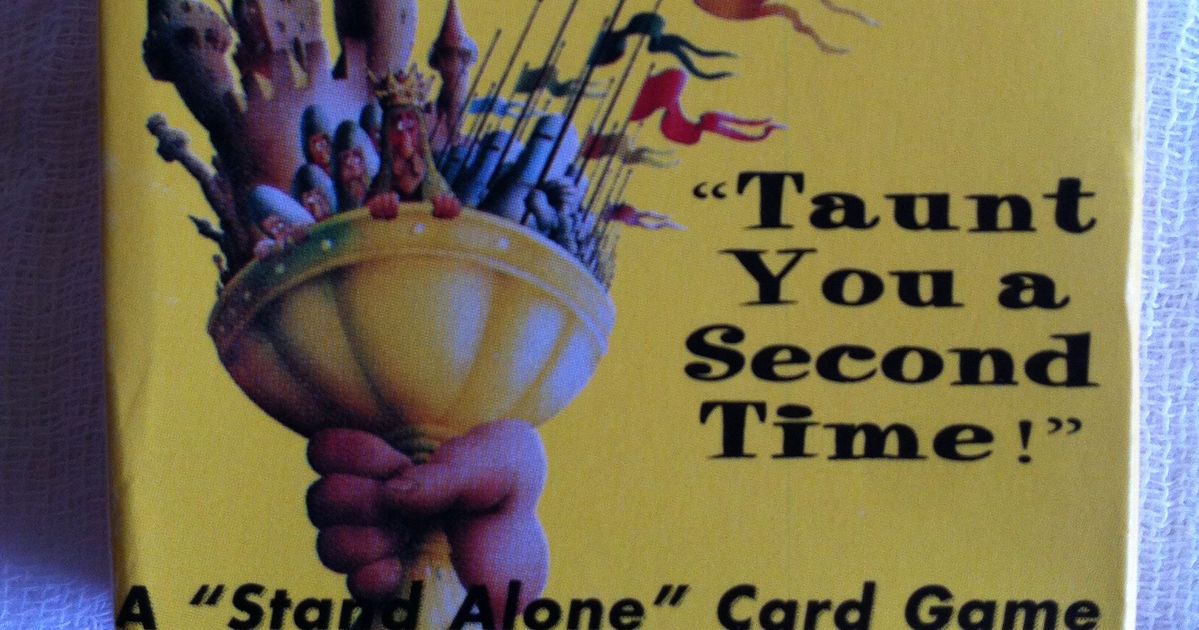 Taunt You a Second Time | Board Game | BoardGameGeek