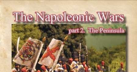 Smooth & Rifled: The Napoleonic Wars – Part 2. The Peninsula | Board ...